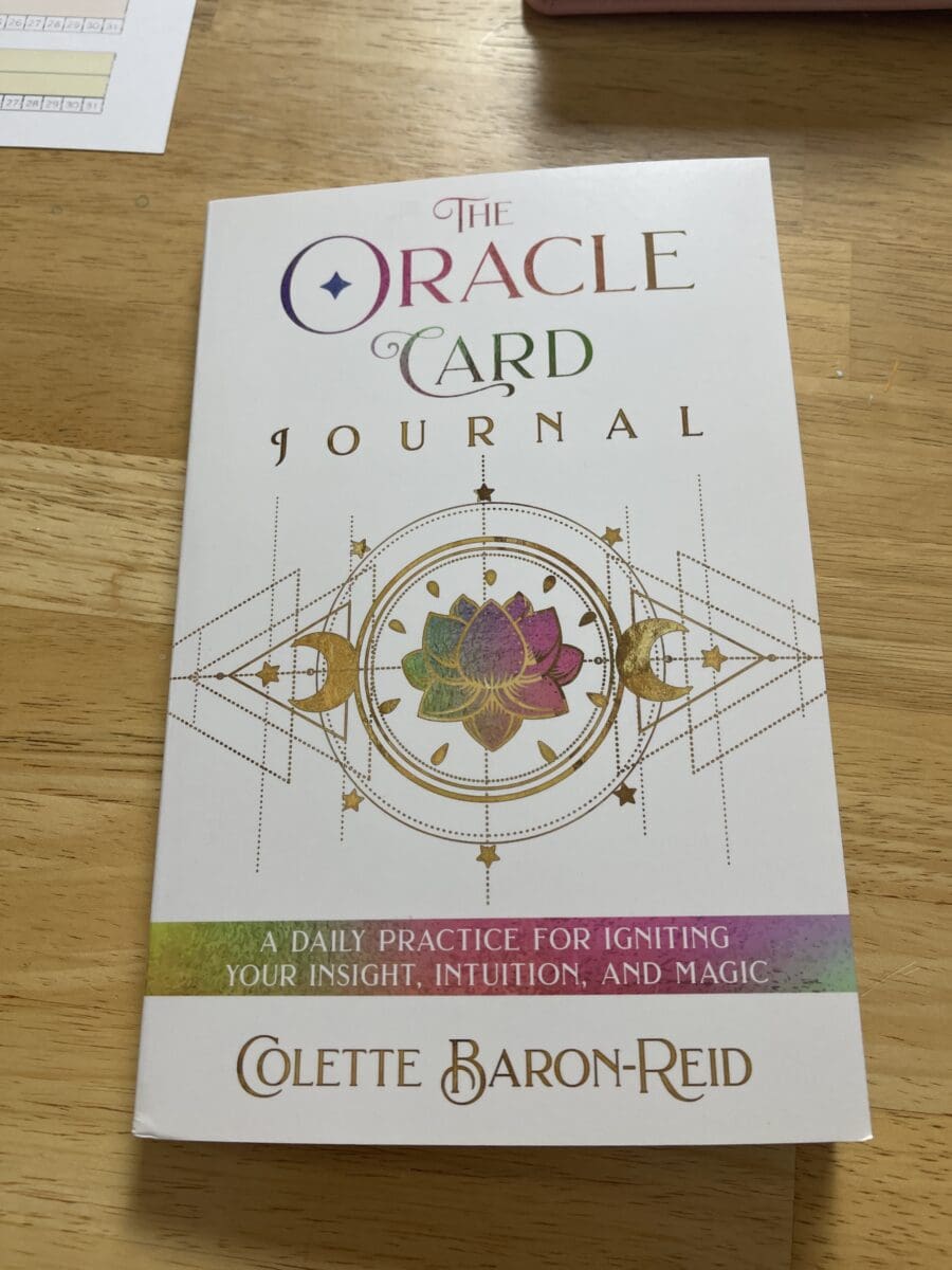 5 Reasons I Like The Oracle Card Journal By Colette Baron-Reid